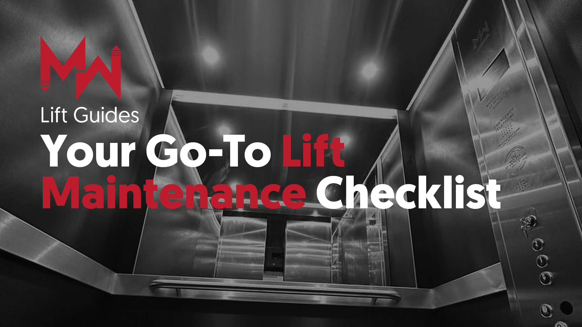 Your Go-To Lift Maintenance Checklist - MW Lift Services